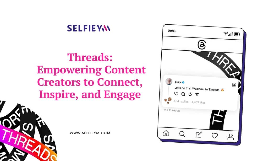 Threads: Empowering Content Creators to Connect, Inspire,